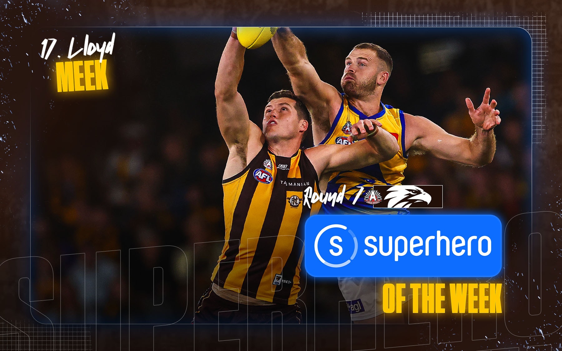 Superhero of the Week: Meek dominates under the roof