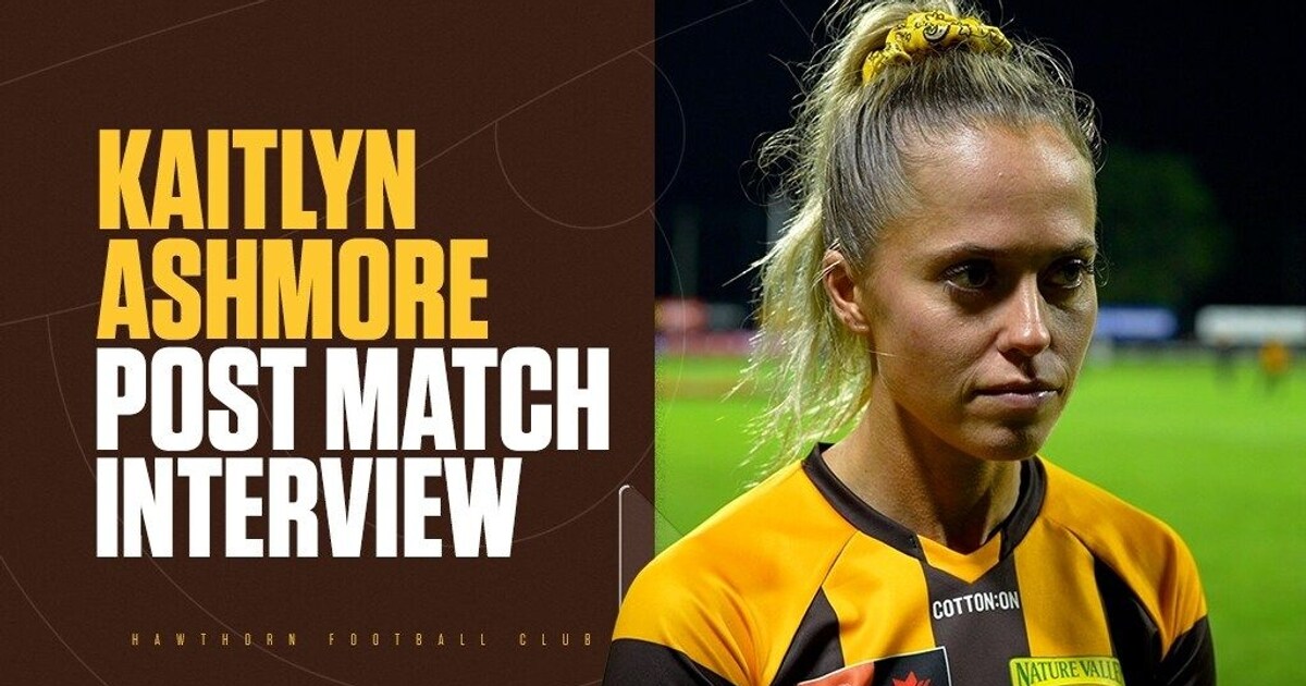 Kaitlyn Ashmore | "Couldn't put the scoreboard pressure on"