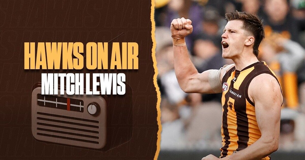 Hawks On Air | Mitch Lewis